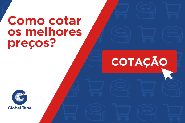 COTAÇÃO DE PREÇOS: APRENDA E ENTENDA - Global Tape